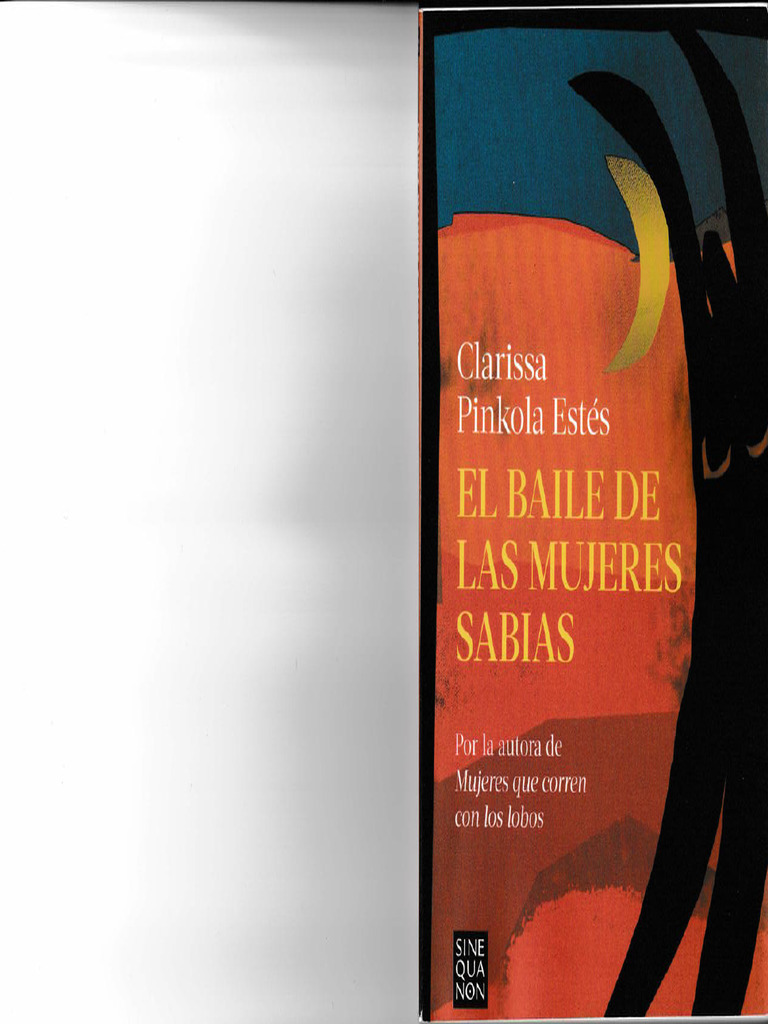 El Baile de Las Mujeres Sabias - Clarissa Pinkola Estés | PDF