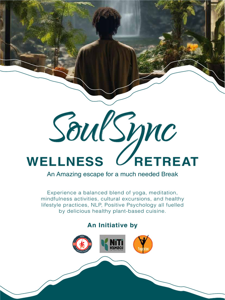 Soul Sync Wellness Retreat Experience | PDF | Mind–Body Interventions ...