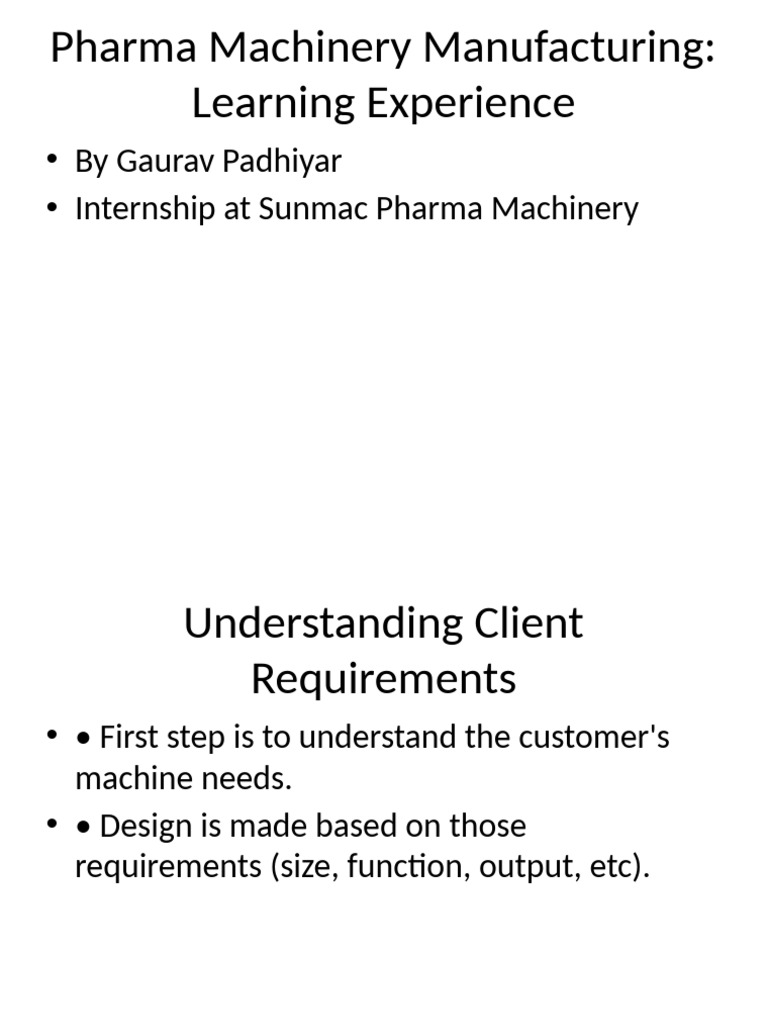 Pharma Machinery Internship PPT Gaurav Padhiyar | PDF