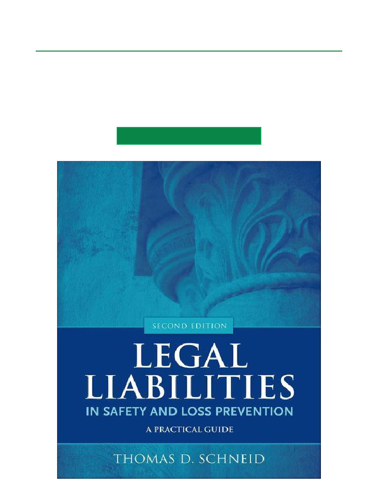 Legal Liabilities in Safety and Loss Prevention, 2nd Edition Complete ...