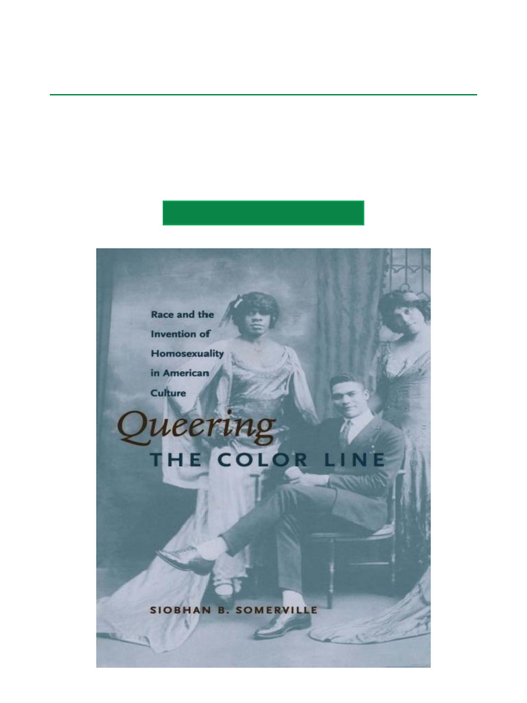 Queering The Color Line Race and The Invention of Homosexuality in American Culture Digital DOCX ...