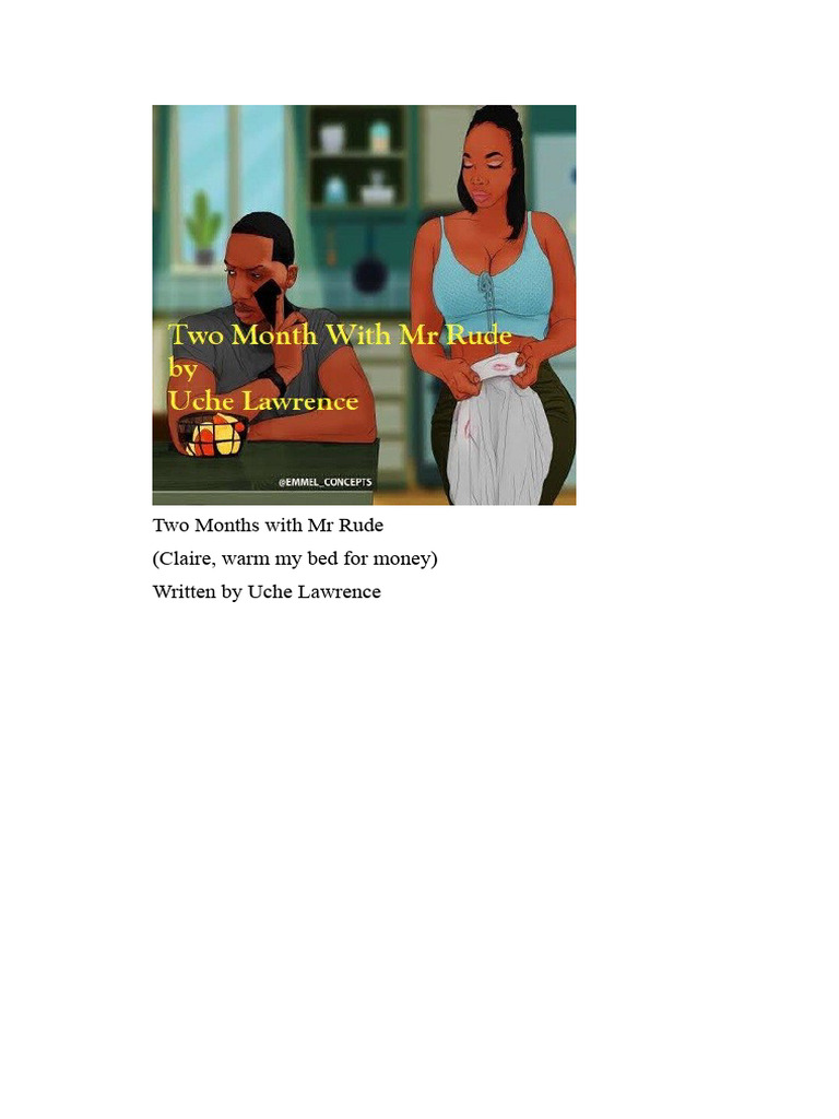 Two Months With MR Rud by Uche Lawrence | PDF