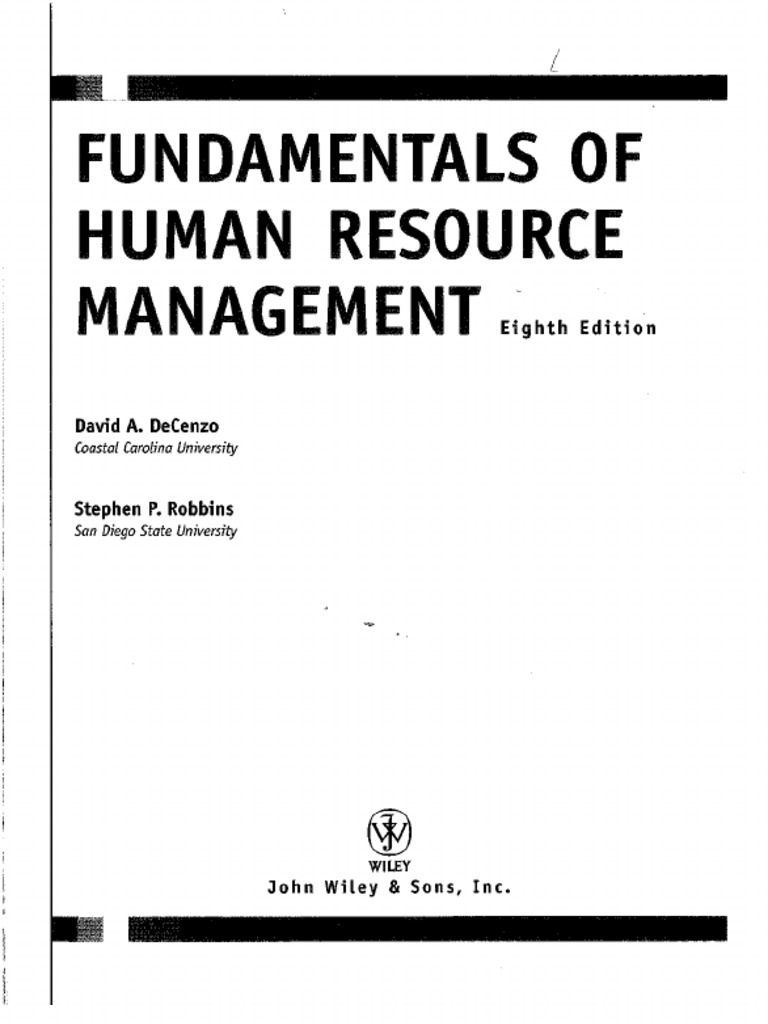 De Cenzo and Robbins, S.P. (2006) - Fundamentals of Human Resource Management (8thed) - NY Wiley ...