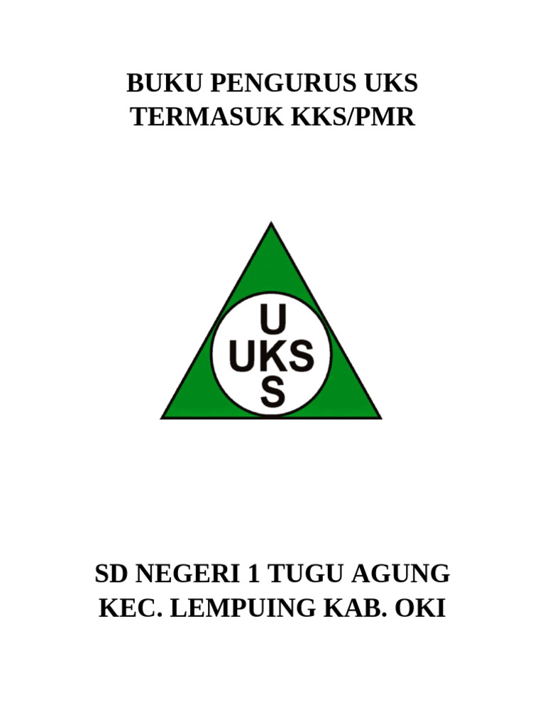 Buku Pengurus Uks | PDF