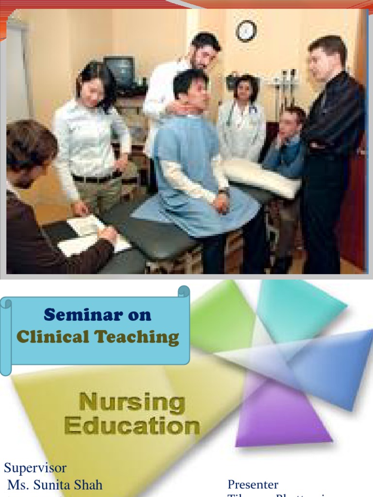 Clinical Teaching Seminar | PDF | Nursing | Mentorship