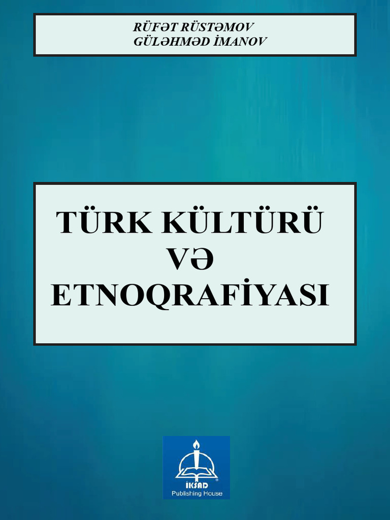 Turk Kulturu Ve Etnoqrafiyasi | PDF