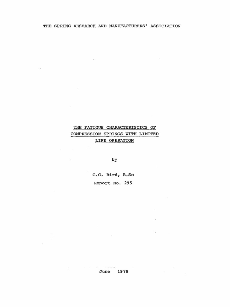 Research Report 295 The Fatigue Characteristics of Compression Springs ...