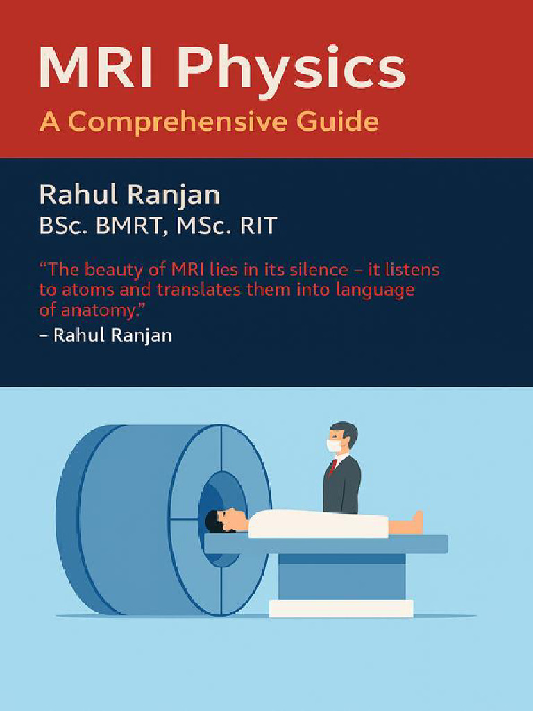 Mri Physics Guide | PDF | Magnetic Resonance Imaging | Relaxation (Nmr)