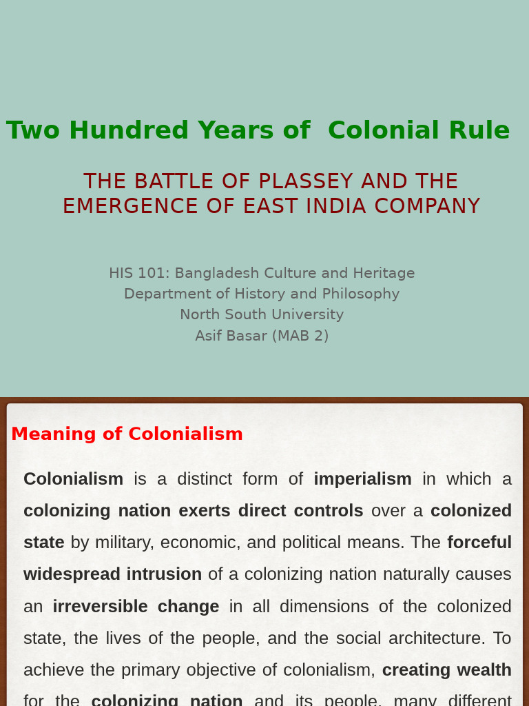 His 101 Lecture 9 Two Hundred Years of Colonial Rule-Plassey | PDF ...