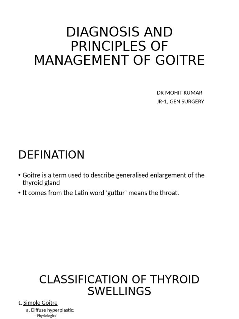 Diagnosis and Principle of Managent of Goitre | PDF | Thyroid ...