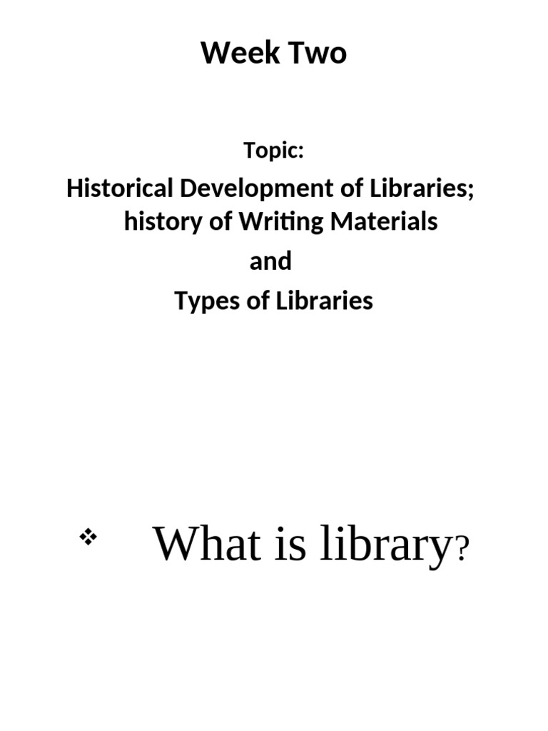 History and Types of Libraries | PDF | Libraries | Cuneiform