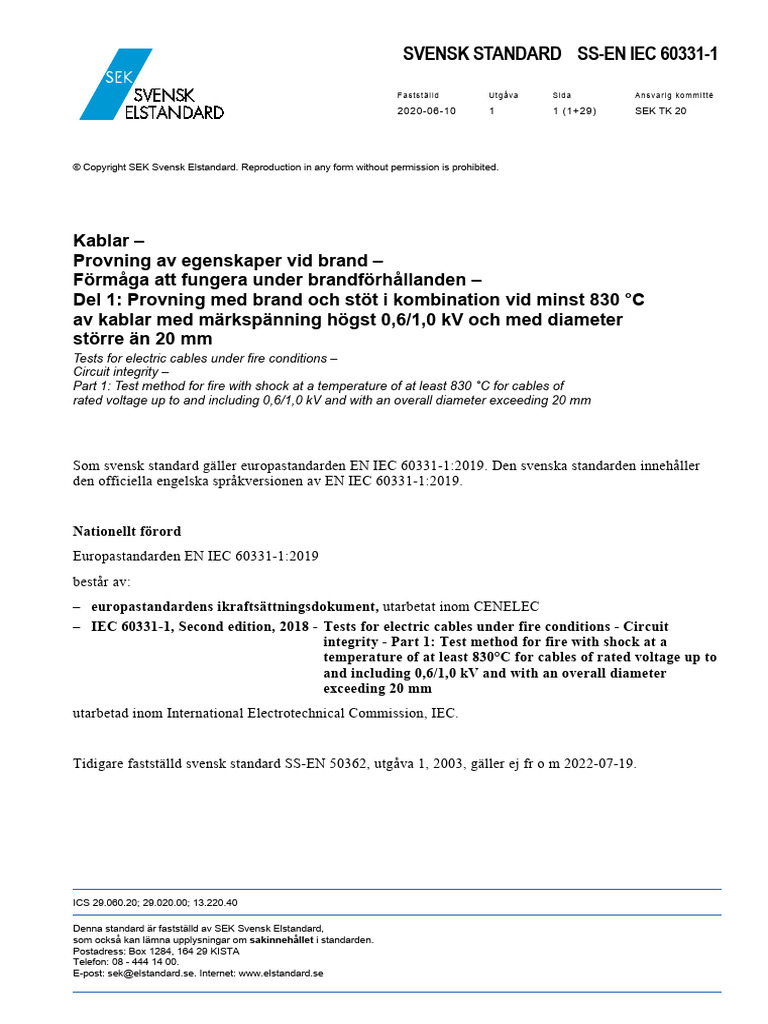 Svensk Standard Ss-En Iec 60331-1: Fastställd Utgåva Sida Ansvarig ...