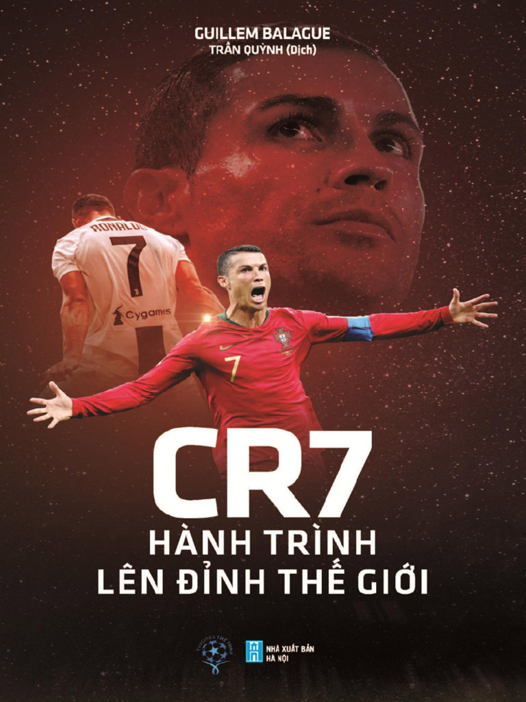CR7 - Hanh Trinh Len Dinh The Gioi - Guillem Balague | PDF