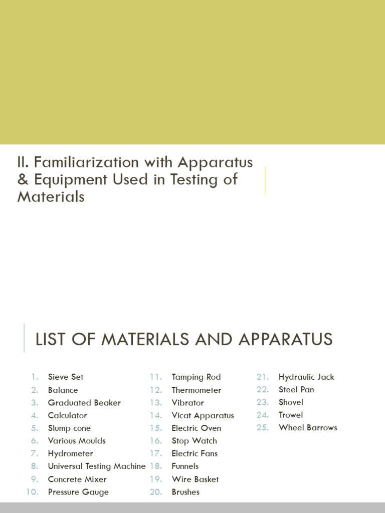 II. Familiarization With Apparatus & Equipment Used in Testing of ...