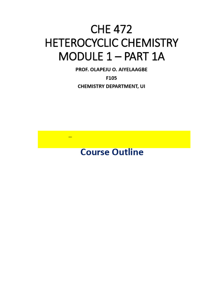 Che 472 - Het Chem - Part 1a - Aiyelaagbe | PDF | Heterocyclic Compound ...
