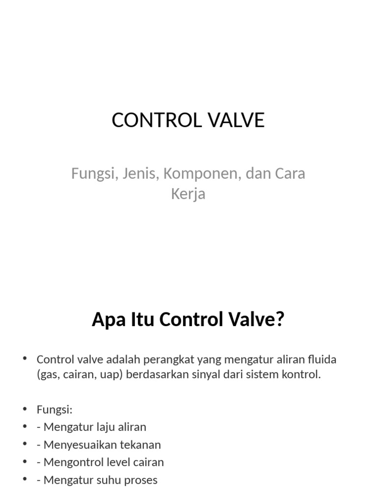 Fungsi dan Komponen Control Valve | PDF