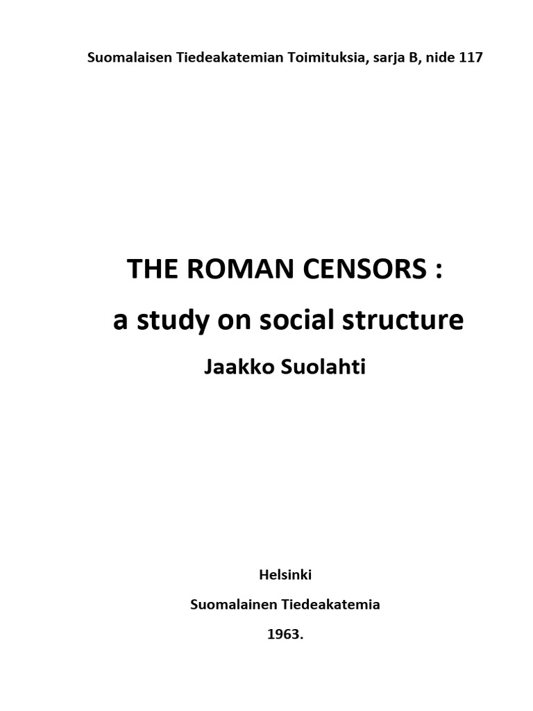 The Roman Censors: A Study On Social Structure: Jaakko Suolahti | PDF ...