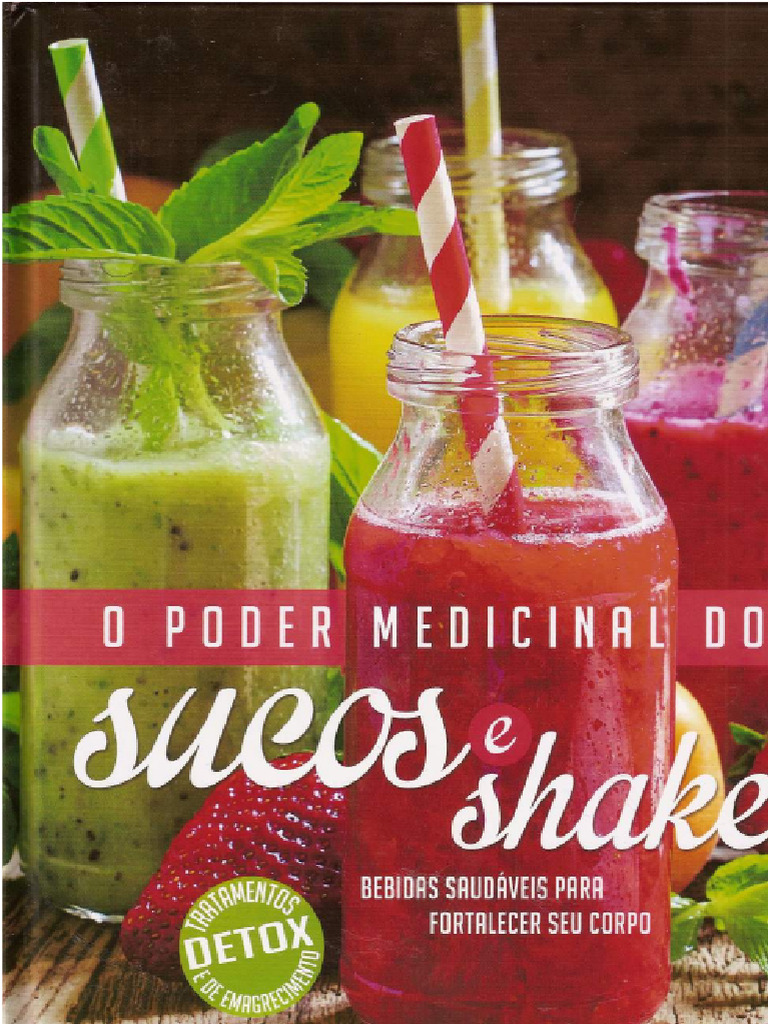 Toaz - Info o Poder Medicinal Dos Sucos e Shakes PR | PDF