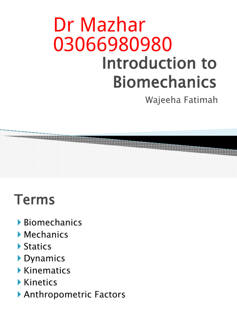 Introduction To Biomechanics Part 1.... DR Mazhar 03066980980 | PDF ...