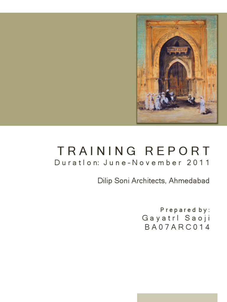 Training Report: Duration: June-November 2011 Dilip Soni Architects ...