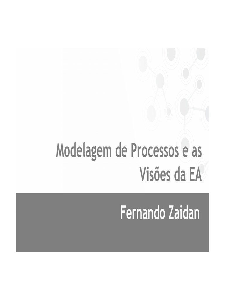 Unidade 1.6 - Modelagem de Processos e Visões Da EA (Slides) | PDF ...