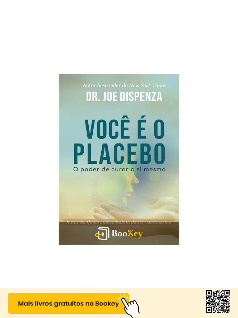 Você é o Placebo: O Poder da Mente | PDF | Pensamento | Matéria