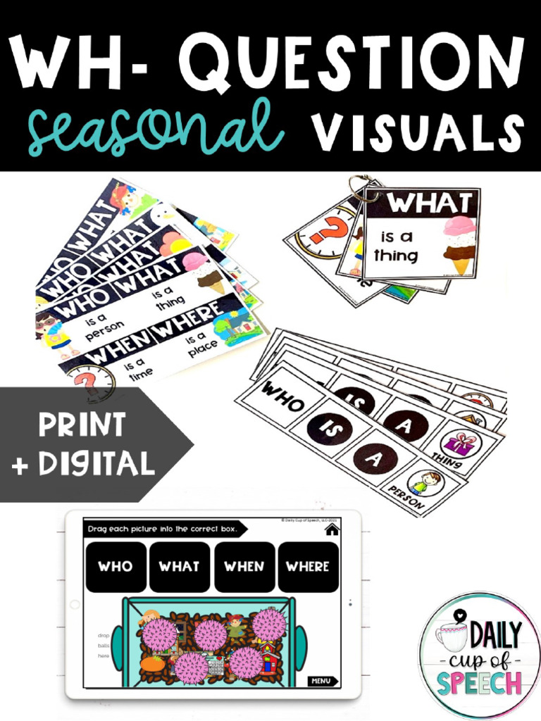 WH Question Activities Visuals Speech Therapy | PDF
