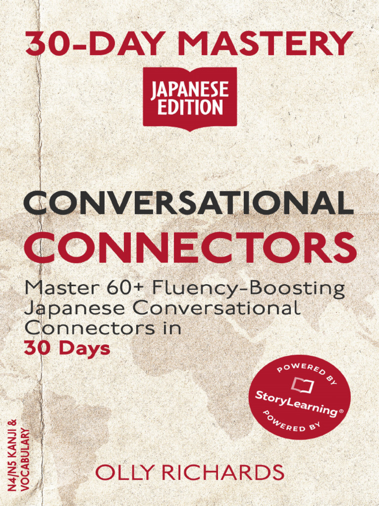 30-Day Mastery Conversational Connectors Master 60+ Fluency-Boosting Japanese Conversational ...