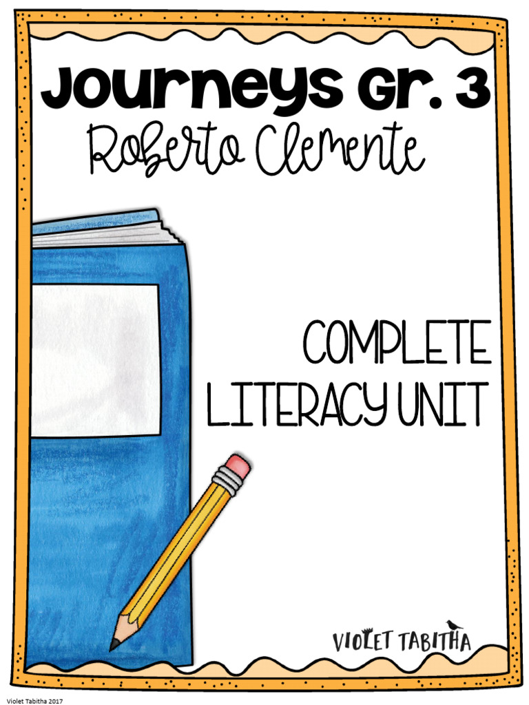 4 - Roberto Clemente Journeys Third Grade Lesson 5 | PDF