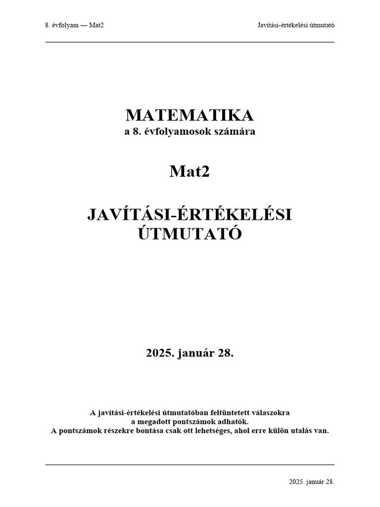 Matematika Mat2 Javítási-Értékelési Útmutató: A 8. Évfolyamosok Számára | PDF
