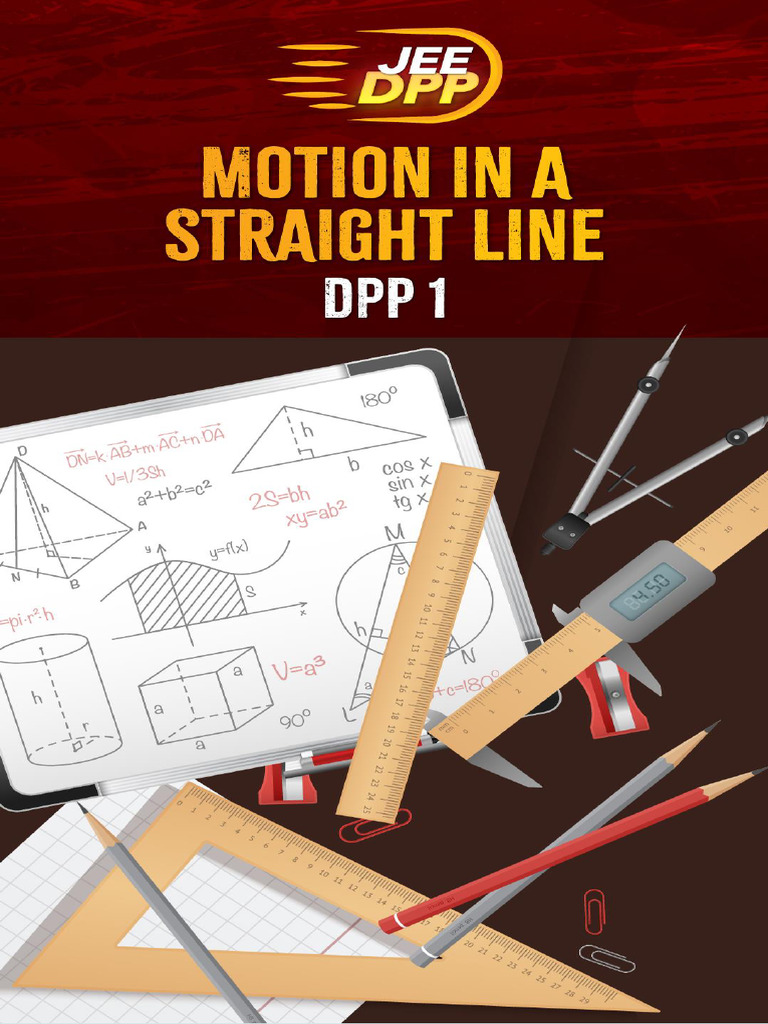 Physics DPP-01 Motion in A Straight Line Jee Cengage | PDF