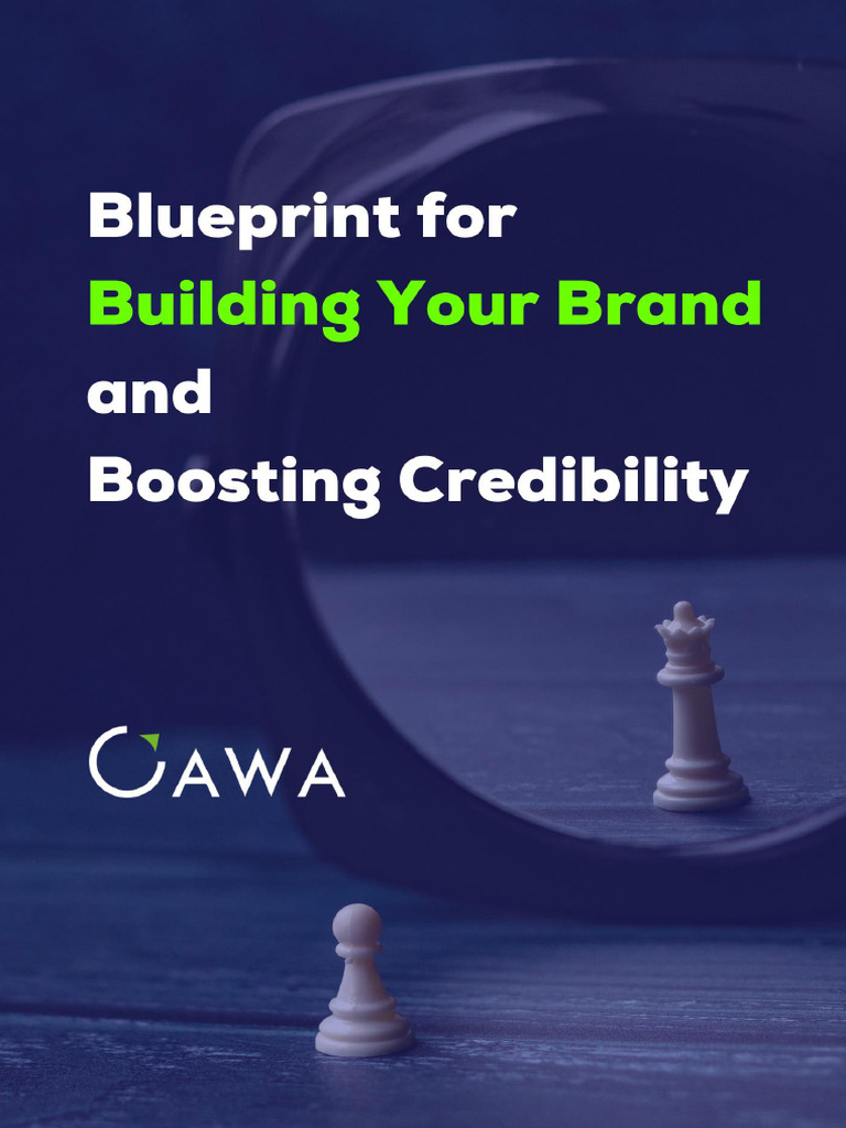 Blueprint For Building Your Brand and Boosting Credibility | PDF ...