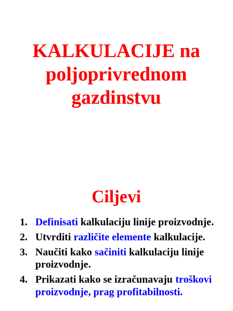 KALKULACIJE Na Poljoprivrednom Gazdinstvu | PDF