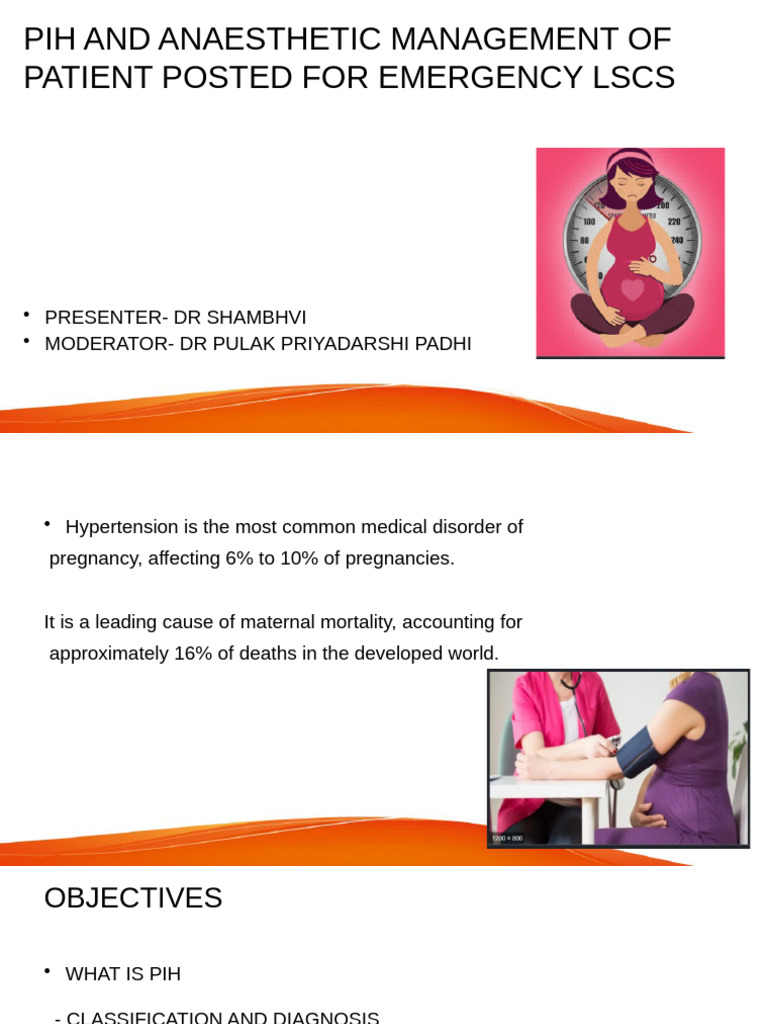 Pih and Anaesthetic Management of Patient Posted For Emergency Lscs ...