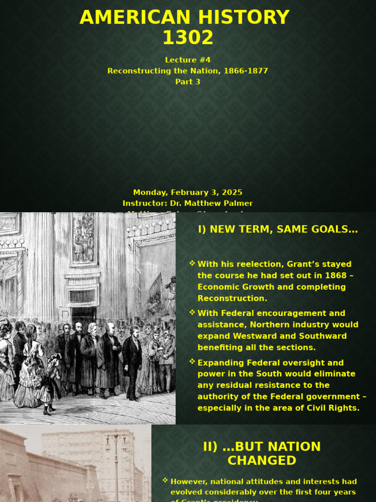Lecture #4. US Hist Monday, February 3, 2025 | PDF | Reconstruction Era ...