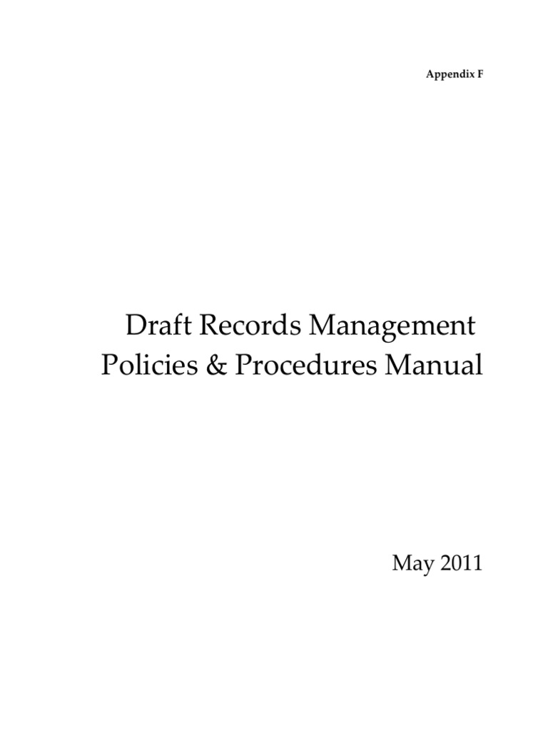 26 Appendix F Draft Records Management Policies and Procedures Manual ...