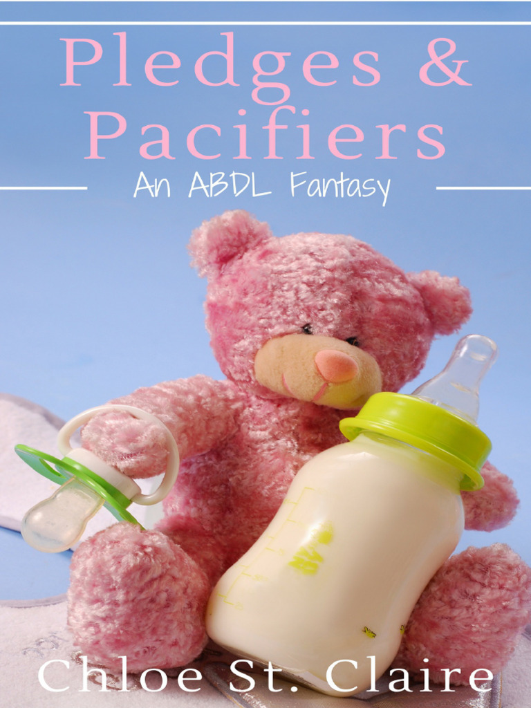 Pledges & Pacifiers - An ABDL Fantasy (Age Play, Abdl, DDLG) - ST ...