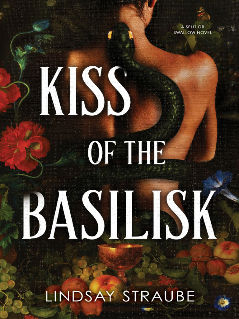 Kiss of The Basilisk - Lindsay Straube | PDF