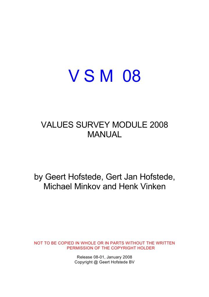 Values Survey Module 2008 Manual: Not To Be Copied in Whole or in Parts Without The Written ...