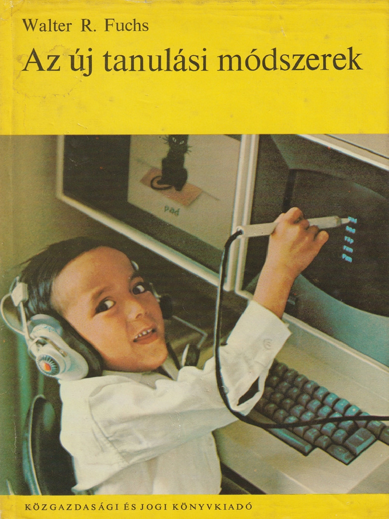 Walter R. Fuchs - Az Új Tanulási Módszerek | PDF