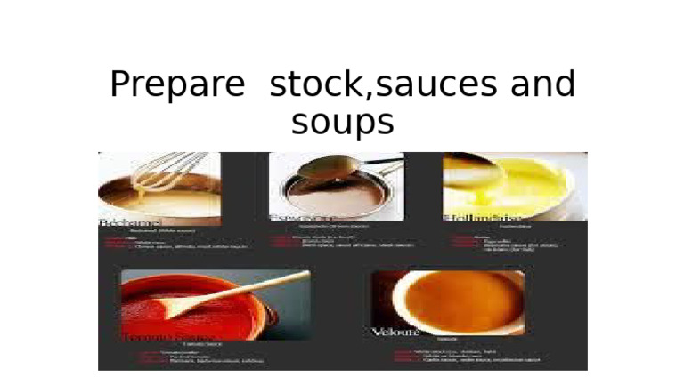 Prepare stock,sauces and soups power point | PDF