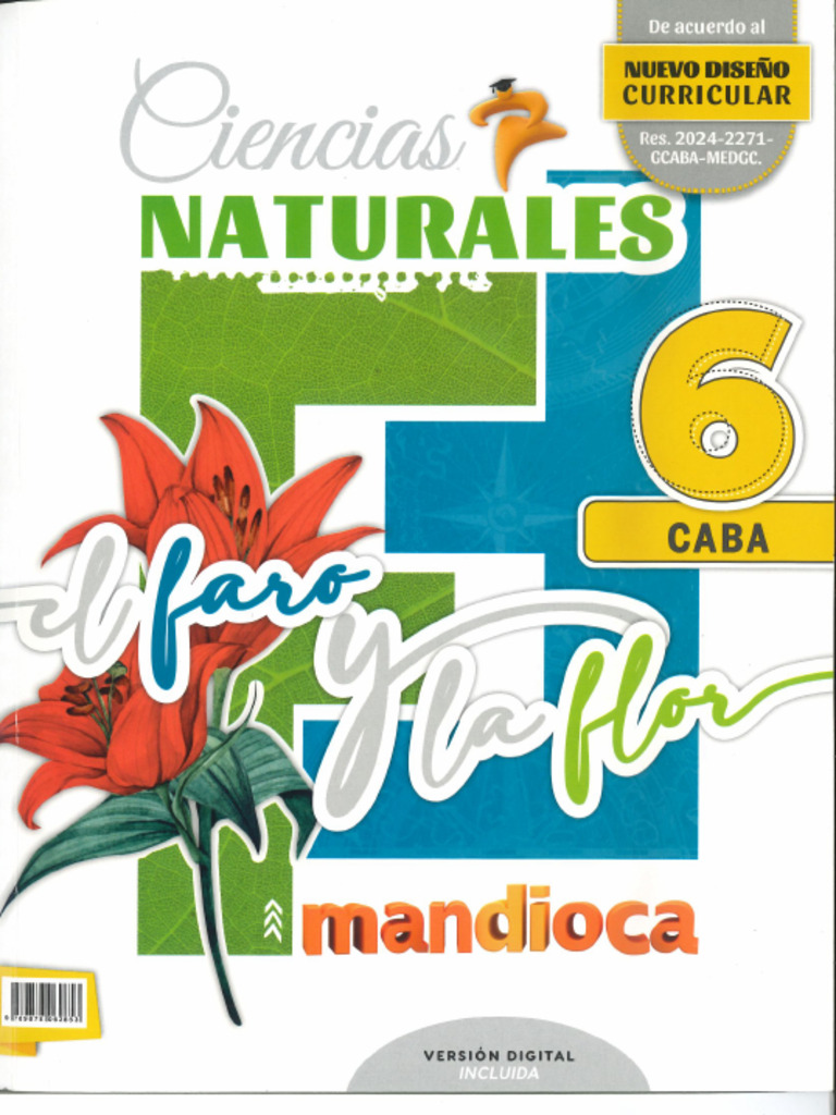 CS NATURALES 6TO. El Faro y La Flor - Ed. Mandioca' Contigo | PDF