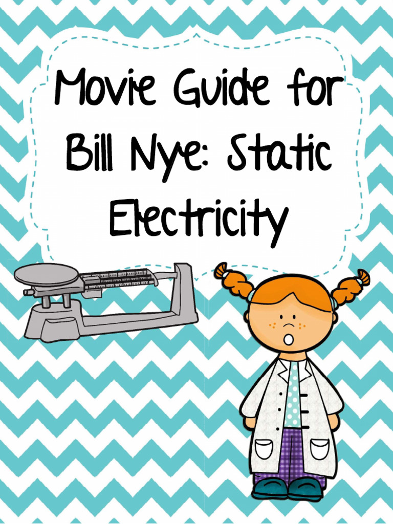 Movie Guide For Bill Nye: Static Electricity | PDF | Electric Charge ...