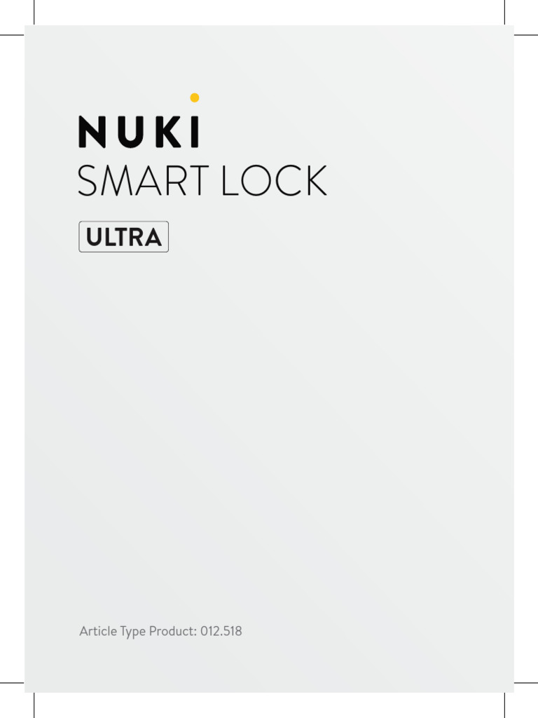Nuki Smart Lock Ultra | PDF | Battery Charger | Antenna (Radio)