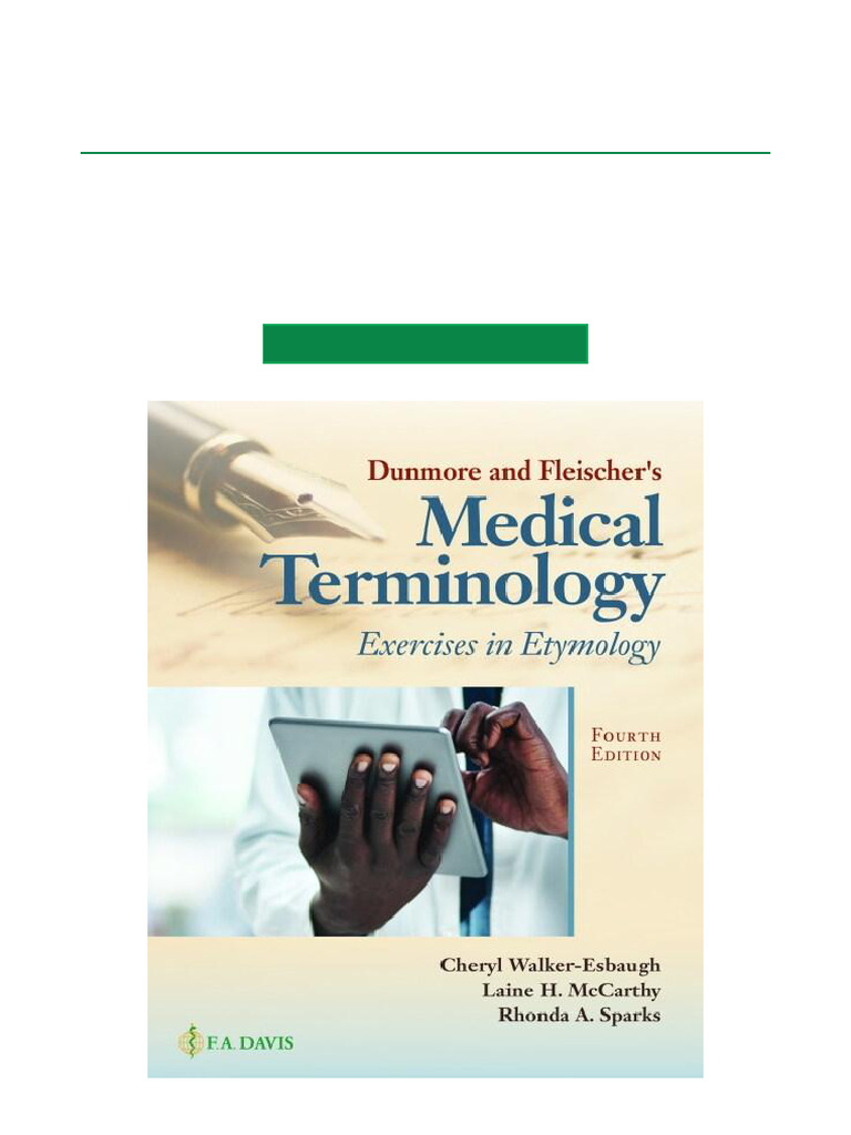 Dunmore and Fleisher's Medical Terminology Exercises in Etymology, 4th ...