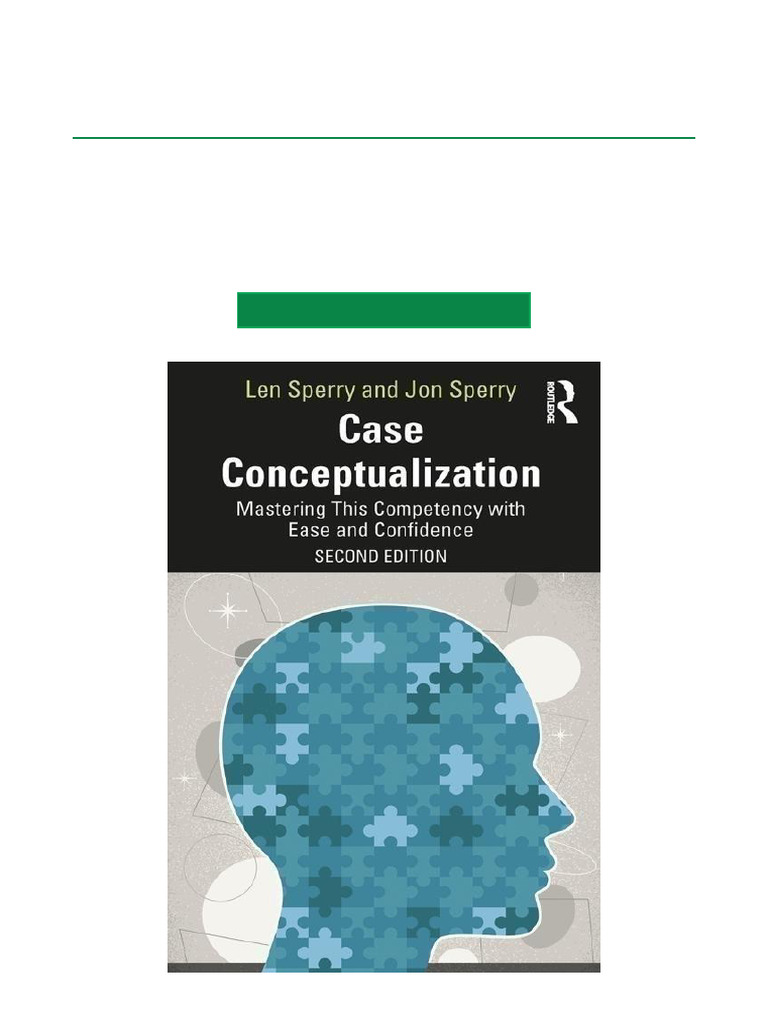 Case Conceptualization Mastering This Competency With Ease and Confidence - 2nd Edition No-Wait ...