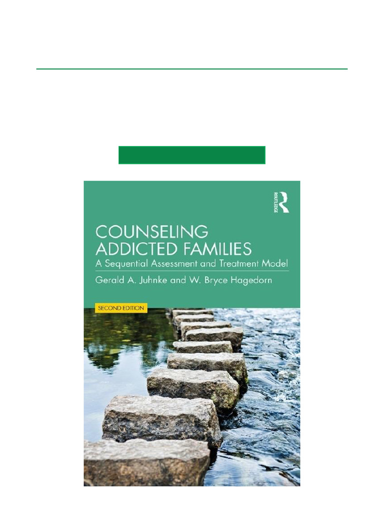 Counseling Addicted Families A Sequential Assessment and Treatment ...