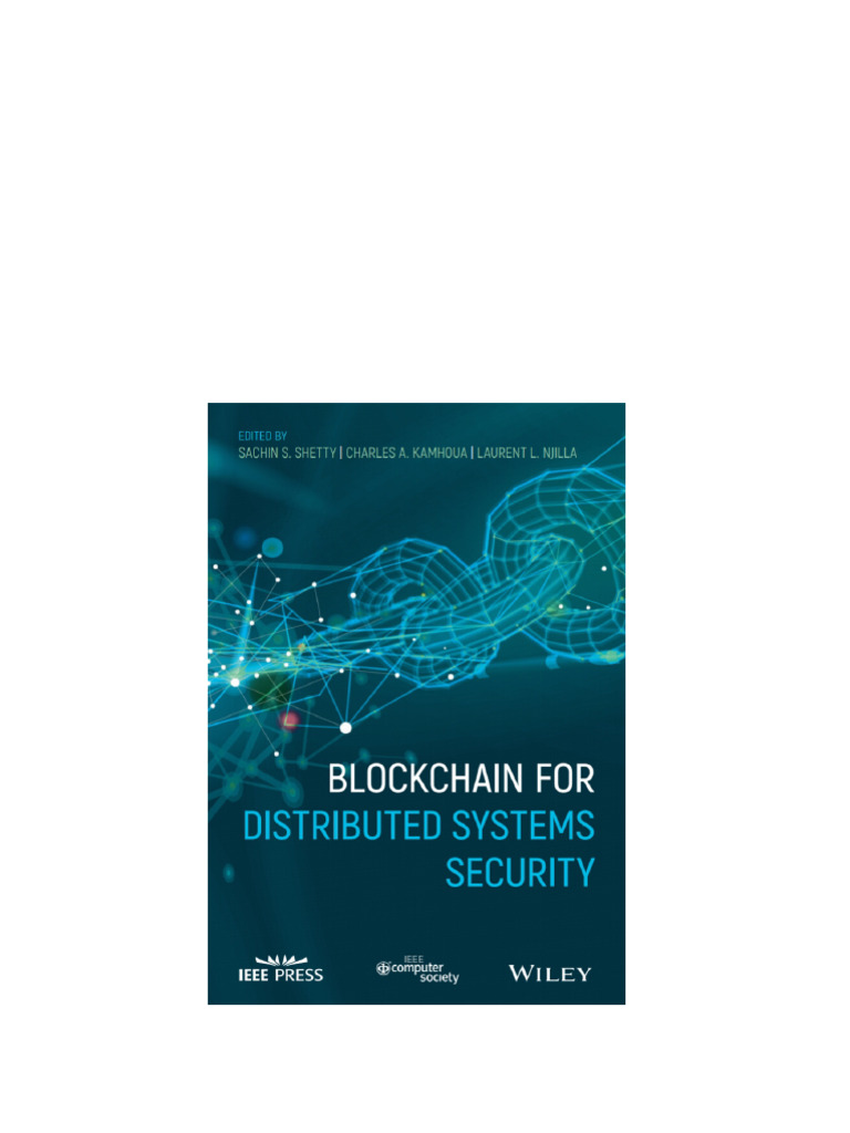 Blockchain For Distributed Systems Security 1st Edition Sachin S. Shetty Download | PDF | Public ...