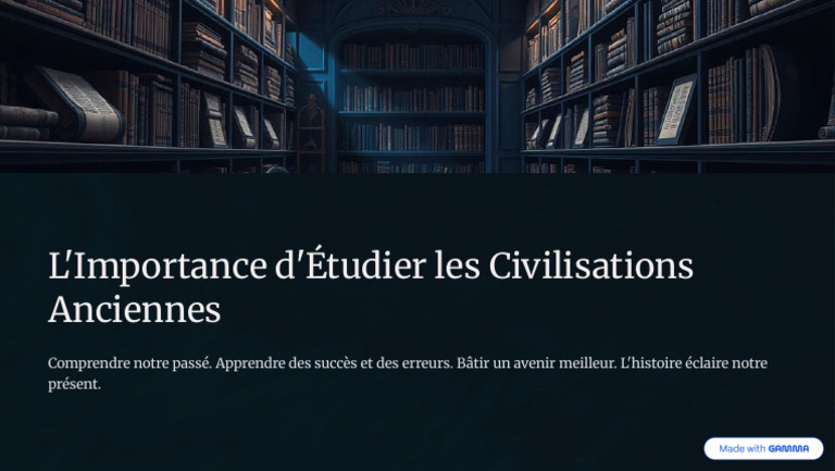 LImportance Detudier Les Civilisations Anciennes | PDF