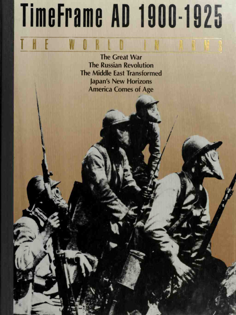 Time Frame AD 1900-1925 - The World in Arms (History Ebook) | PDF ...